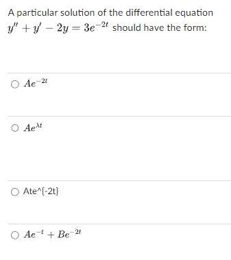 Solved A particular solution of the differential equation | Chegg.com