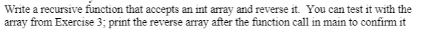 Solved Write a recursive function that accepts an int array | Chegg.com