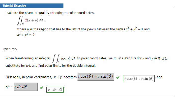 Solved Tutorial Exercise Evaluate the given integral by | Chegg.com