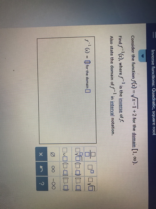 Solved Inverse functions: Quadratic, square root Consider | Chegg.com
