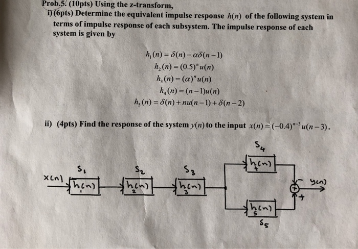 Solved Prob.5. (10pts) Using the z-transform, 1) (6pts) | Chegg.com