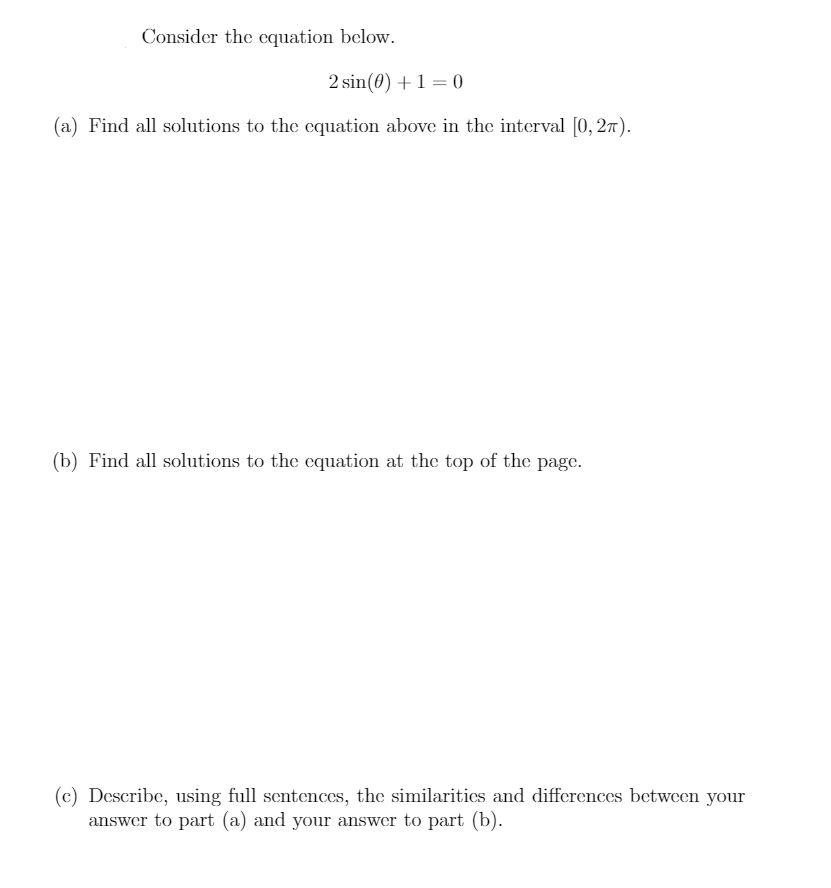 Solved Consider the cquation below. 2 sin(0) +1=0 (a) Find | Chegg.com Solved Consider the cquation below. 2 sin(0) +1=0 (a) Find | Chegg.com