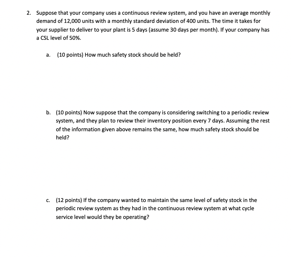 Solved 2. Suppose that your company uses a continuous review | Chegg.com