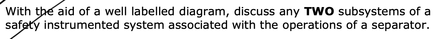 Solved With the aid of a well labelled diagram, discuss any | Chegg.com