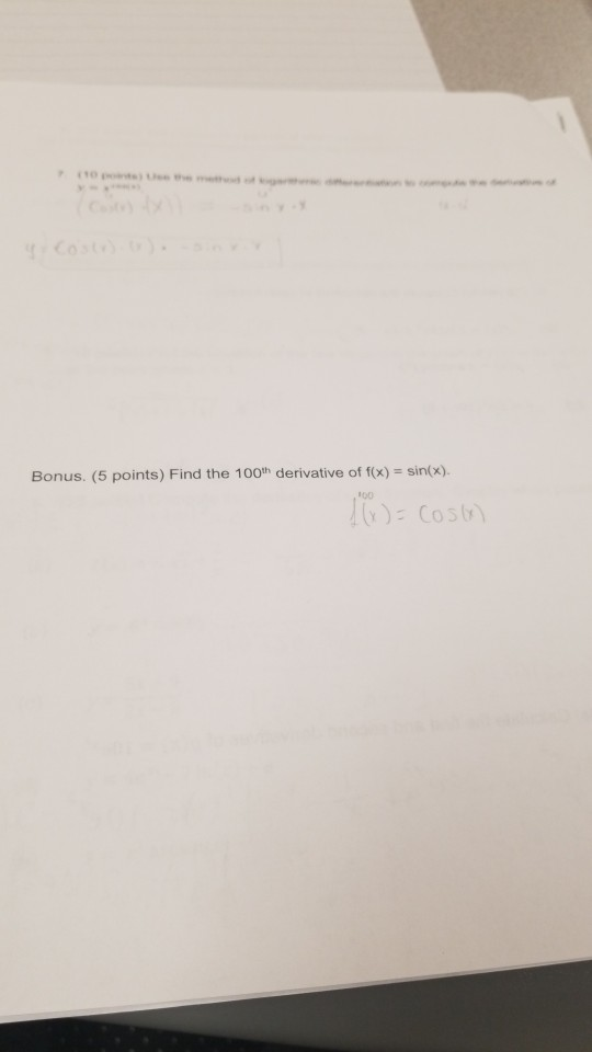Solved Bonus. (5 points) Find the 100th derivative of f(x) = | Chegg.com