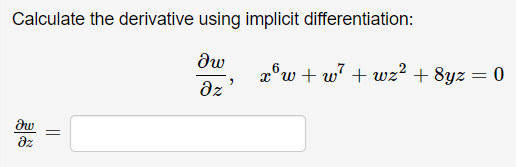 Solved Calculate the derivative using implicit | Chegg.com