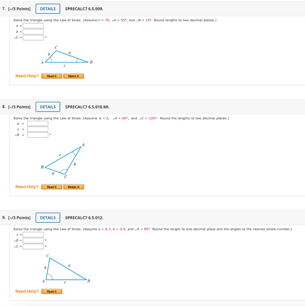 Solved Solve the triangle using the Law of Sines. (Assume | Chegg.com