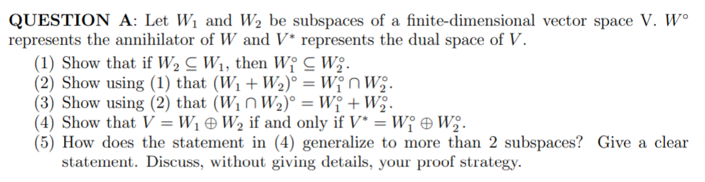 Solved QUESTION A: Let W1 and W2 be subspaces of a | Chegg.com