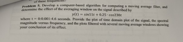 Solved of these frequencies? Problem 5. Develop a | Chegg.com