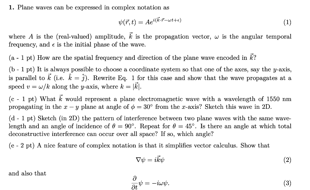 Solved 1. Plane waves can be expressed in complex notation | Chegg.com