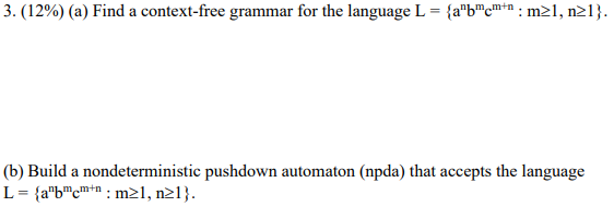 Solved 3. (12%) (a) Find a context-free grammar for the | Chegg.com