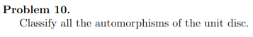 Solved Problem 10. Classify all the automorphisms of the | Chegg.com