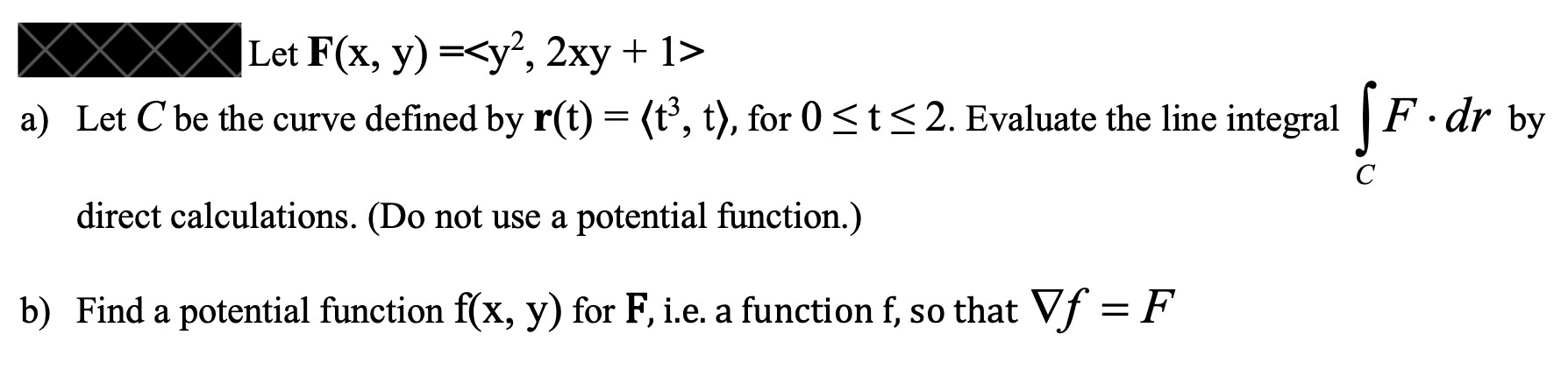 Solved Let F(x,y)= a) Let C be the curve defined by | Chegg.com
