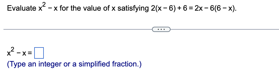 Solved Evaluate x2-x ﻿for the value of x ﻿satisfying | Chegg.com