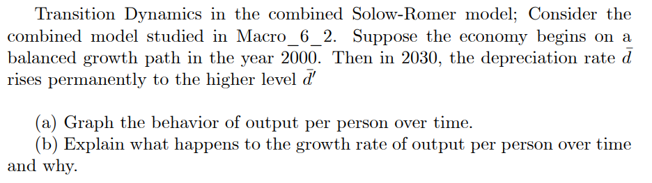 Transition Dynamics in the combined Solow-Romer | Chegg.com