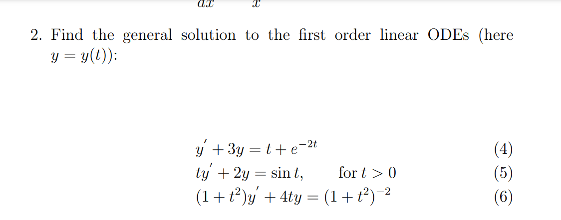 Solved 2. Find the general solution to the first order | Chegg.com