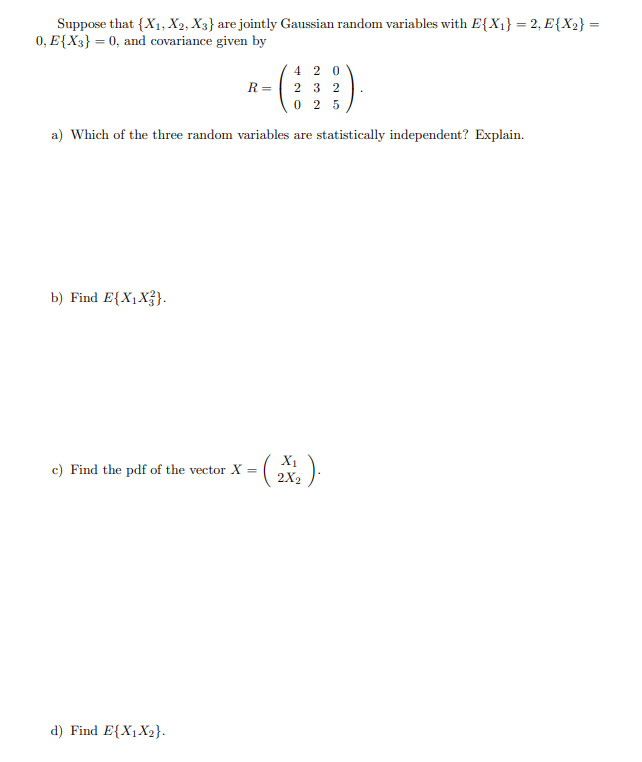 Solved Suppose that {X1, X2, X3} are jointly Gaussian random | Chegg.com