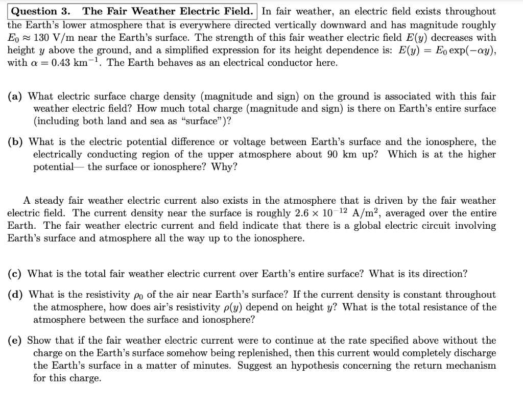 Solved Question 3. The Fair Weather Electric Field. In fair | Chegg.com