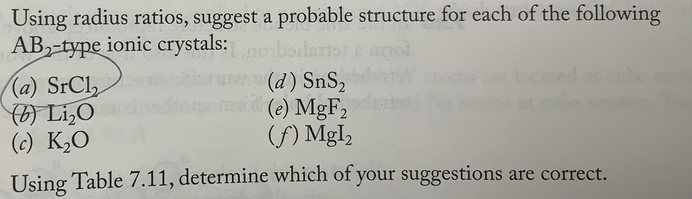 Solved Using radius ratios, suggest a probable structure for | Chegg.com
