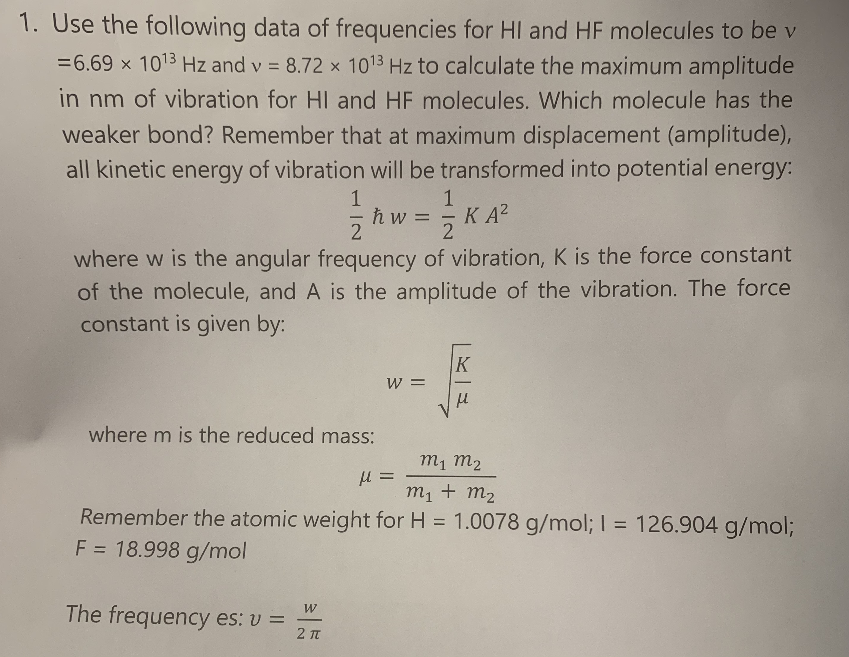 Solved Use the following data of frequencies for HI ﻿and HF | Chegg.com