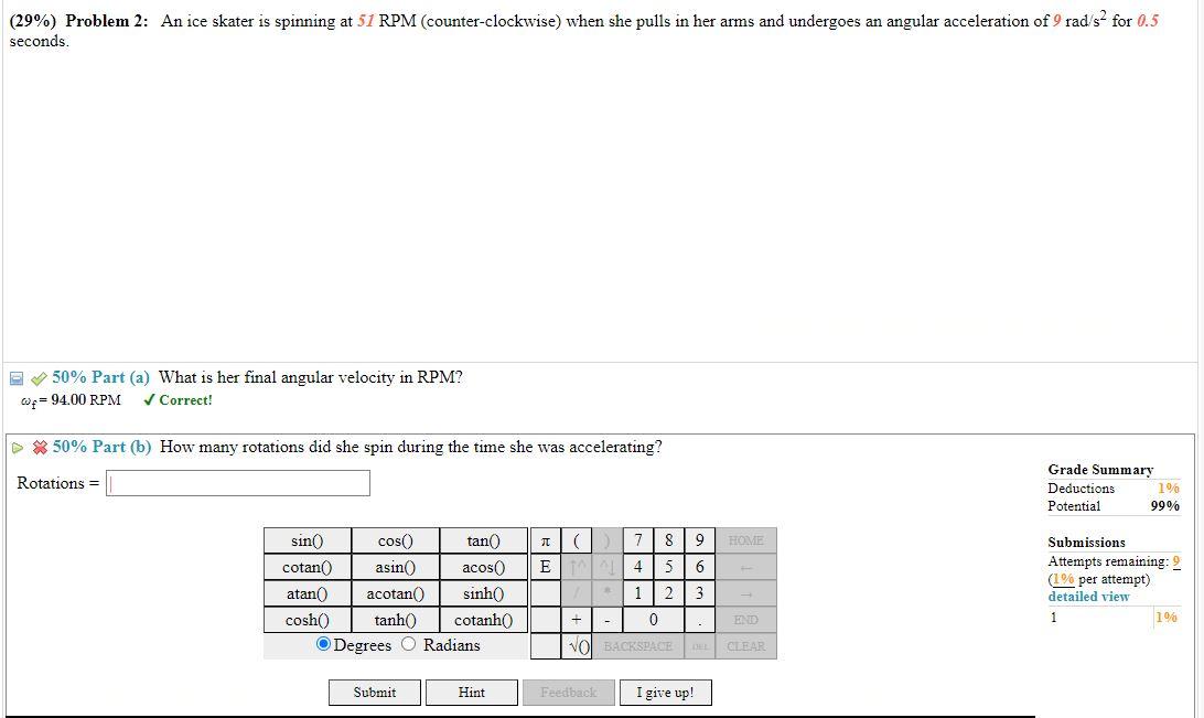 Solved (29\%) Problem 2: An ice skater is spinning at 51RPM | Chegg.com