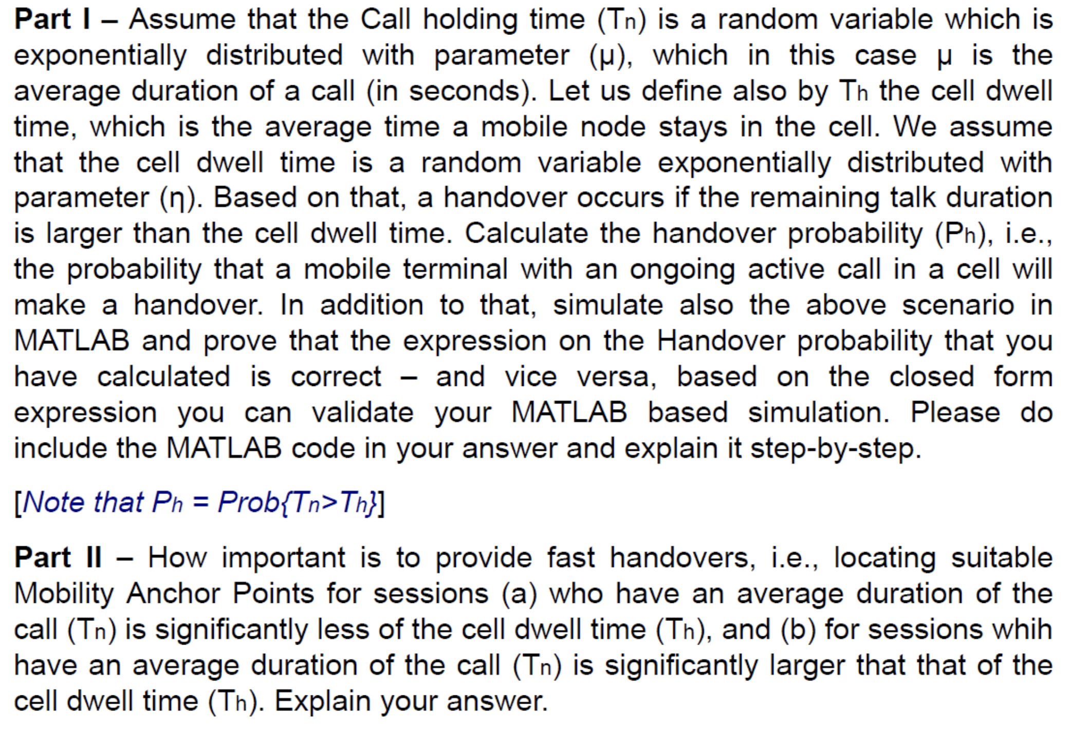 Part I - Assume that the Call holding time (Tn) is a | Chegg.com