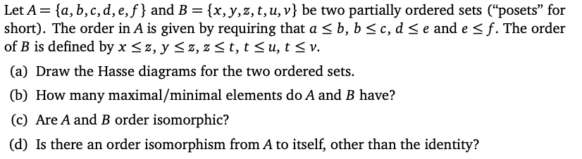 Solved Let A={a,b,c,d,e,f} and B={x,y,z,t,u,v} be two | Chegg.com