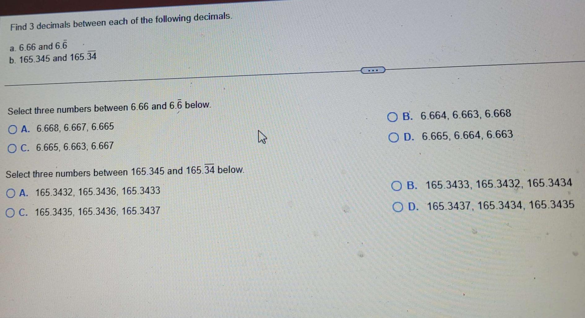 Solved Find 3 decimals between each of the following | Chegg.com