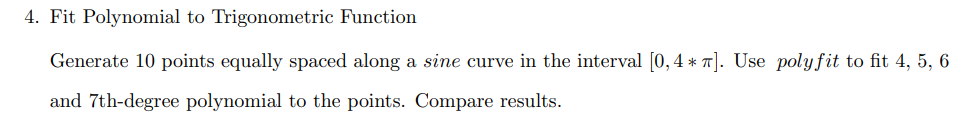 Solved 4. Fit Polynomial to Trigonometric Function Generate | Chegg.com