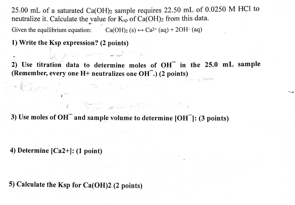 Solved 25.00 mL of a saturated Ca(OH)2 sample requires 22.50 | Chegg.com