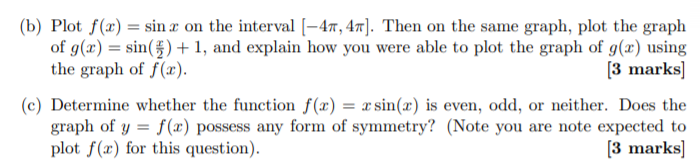 Solved (b) Plot f(x) = sin x on the interval (–471, 47). | Chegg.com