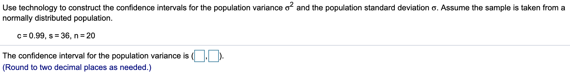 Solved Use technology to construct the confidence intervals | Chegg.com