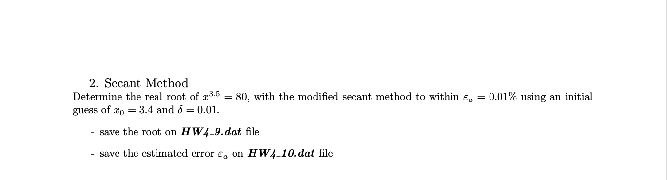 Solved 2. Secant Method Determine the real root of 23.5 = | Chegg.com
