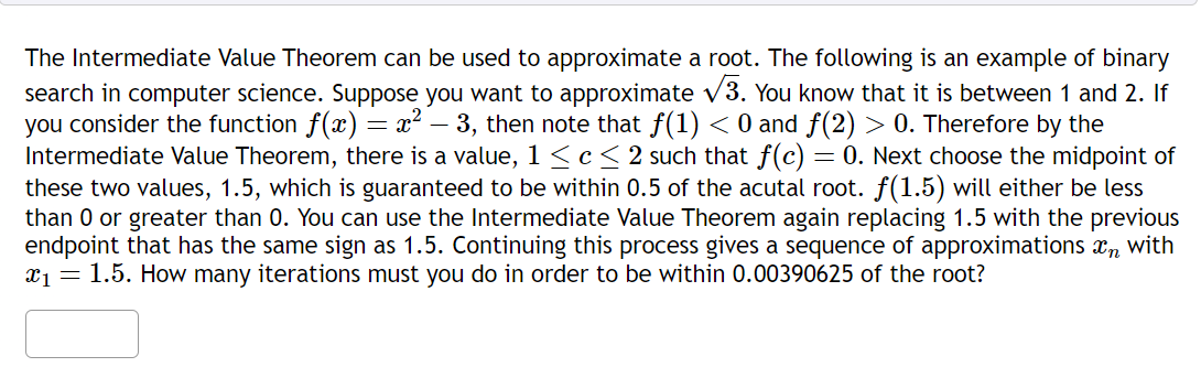 Solved The Intermediate Value Theorem can be used to | Chegg.com
