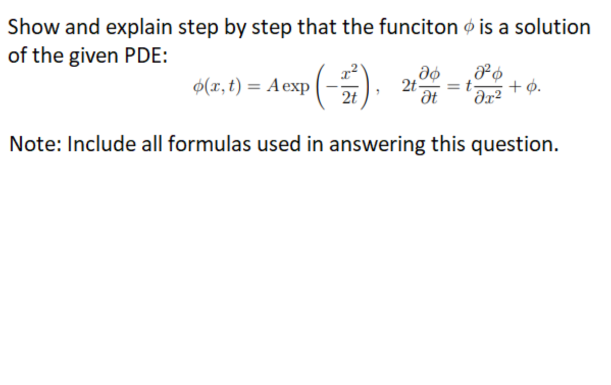 Solved Show and explain step by step that the funciton ϕ is | Chegg.com