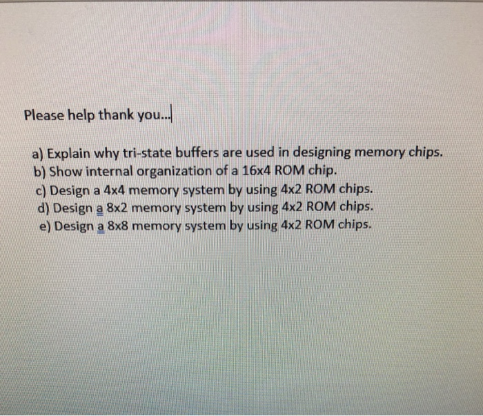 Solved Please help thank you.. a) Explain why tri-state | Chegg.com