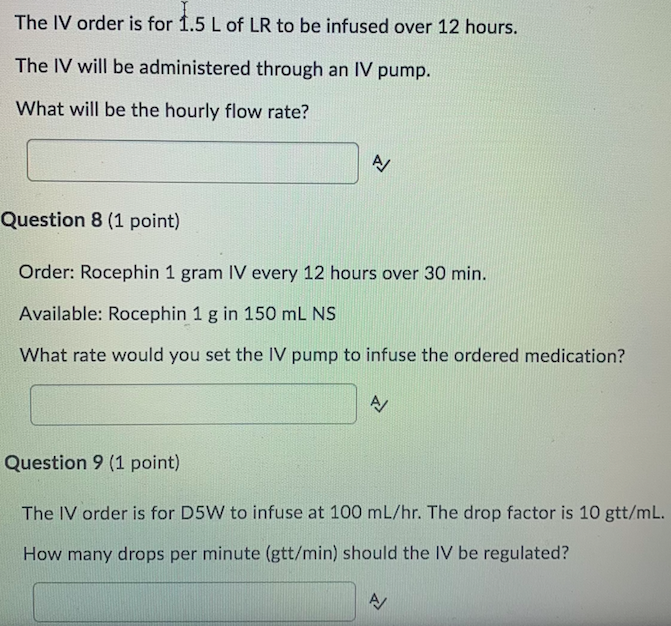 Solved The IV order is for 1.5 L of LR to be infused over 12 | Chegg.com