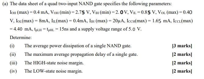 Solved (a) The data sheet of a quad two-input NAND gate | Chegg.com