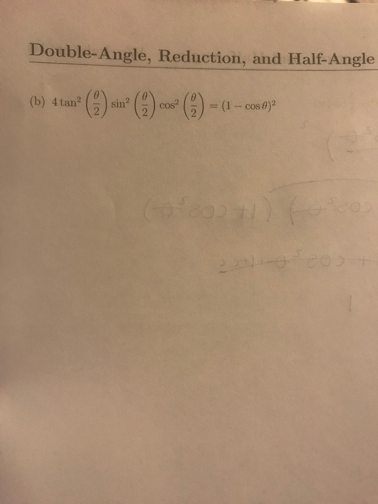 Solved Double-Angle, Reduction, and Half-Angle (6) 4 tanº | Chegg.com