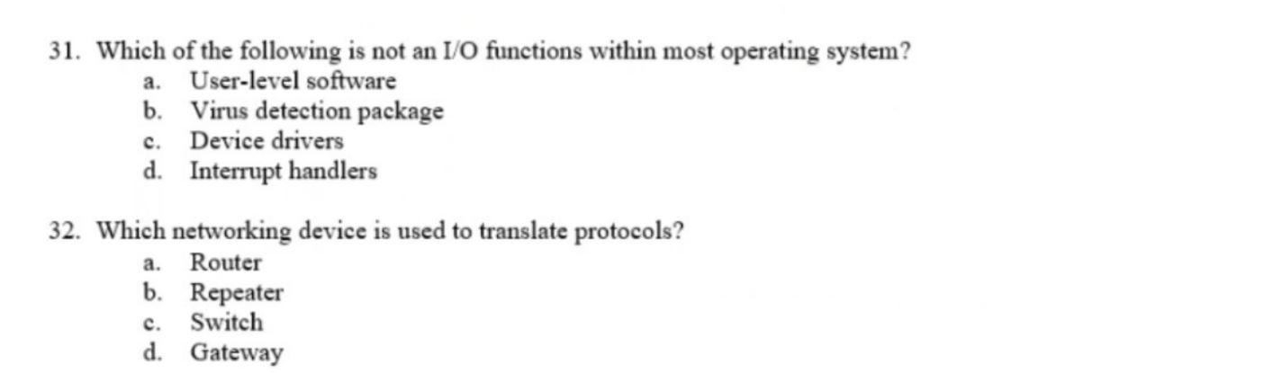 Solved 31. Which of the following is not an I/O functions | Chegg.com