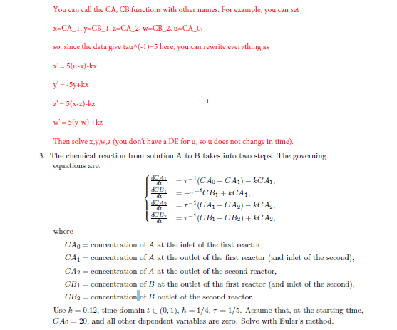 Solved You can call the CA, CB functions with other names. | Chegg.com