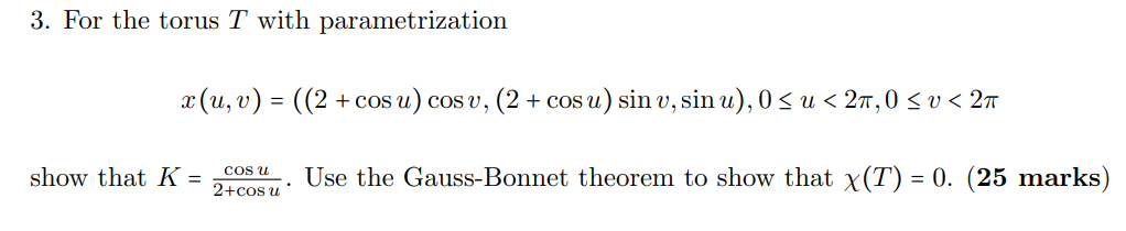Solved 3. For the torus T with parametrization | Chegg.com