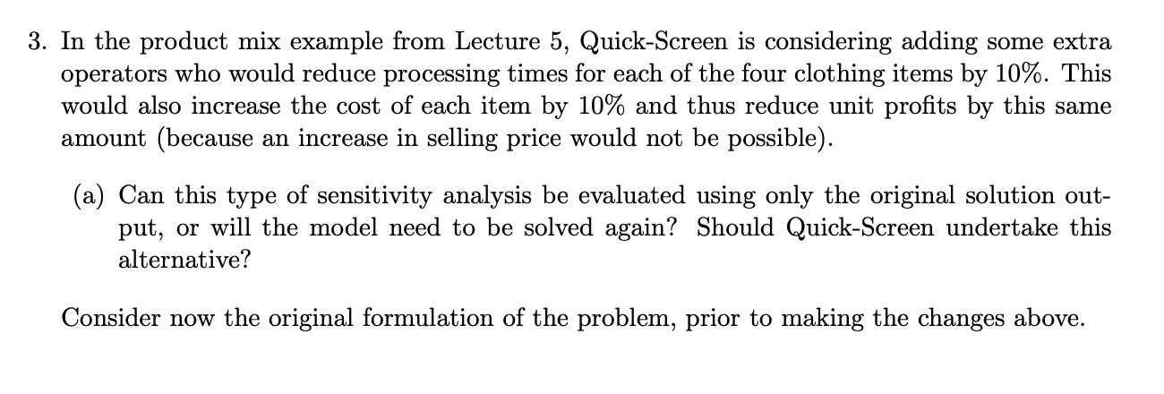 Solved 3. In the product mix example from Lecture 5, | Chegg.com