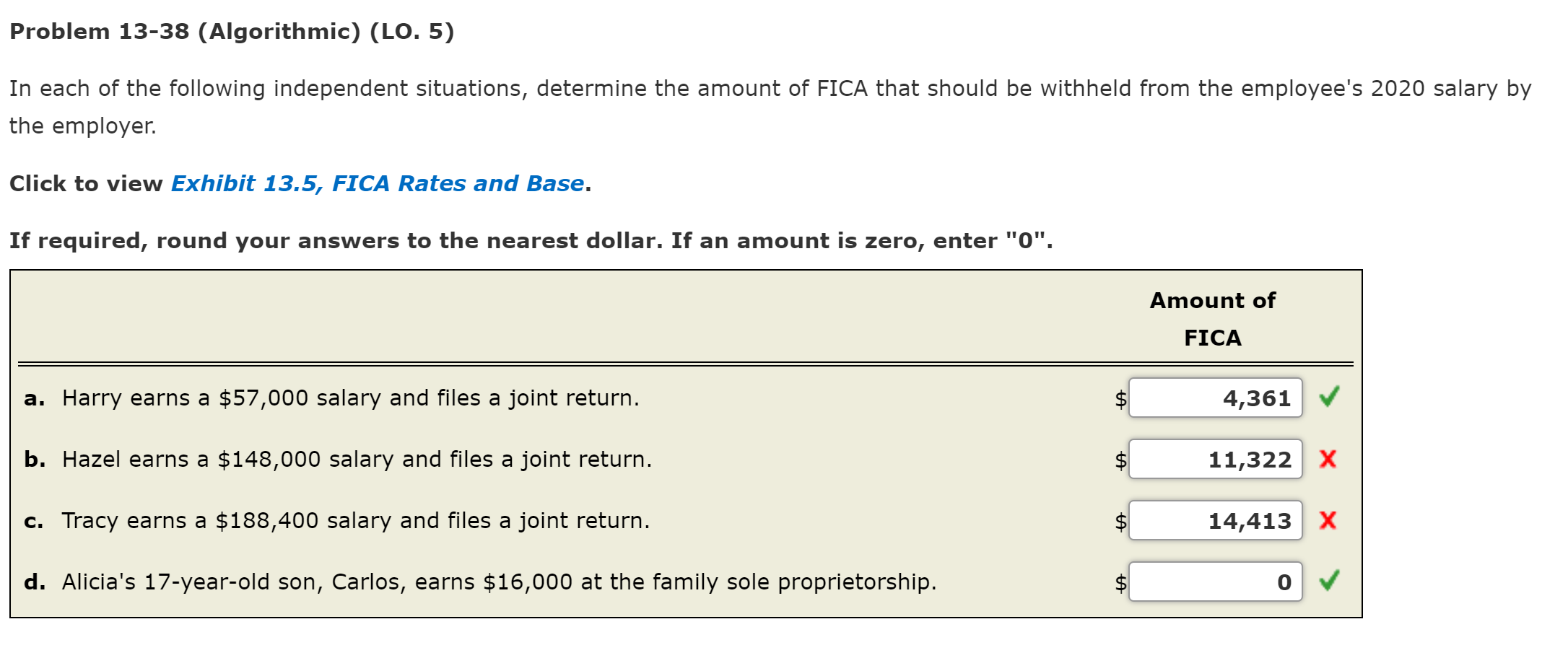 Solved Problem 13-38 (Algorithmic) (LO. 5) In each of the | Chegg.com