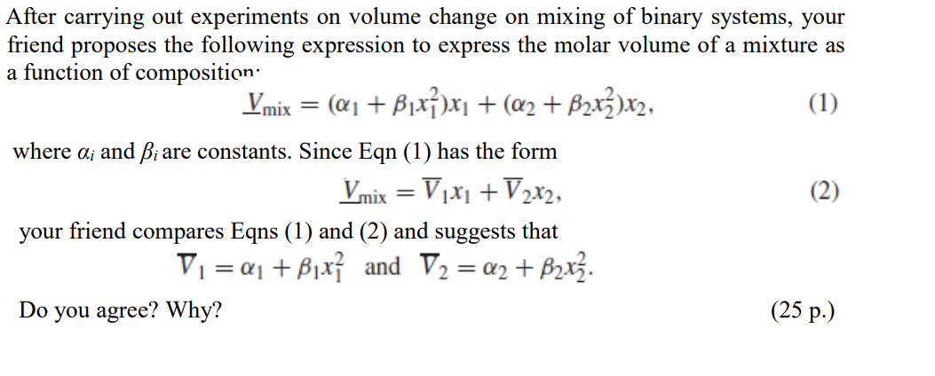 Solved After carrying out experiments on volume change on | Chegg.com