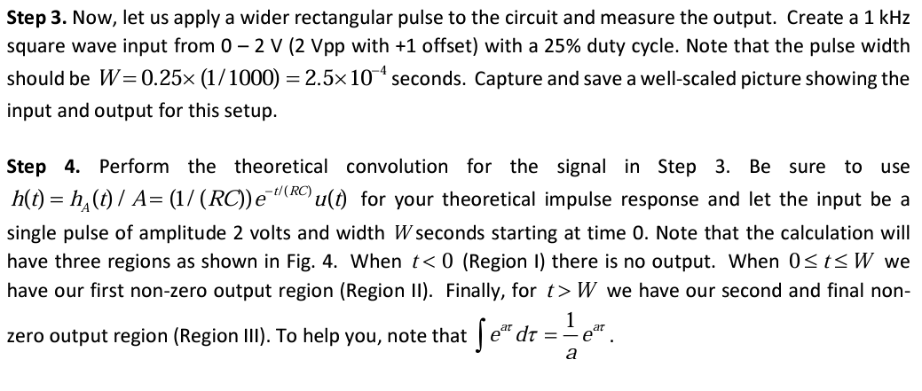 Solved Step 3. Now, let us apply a wider rectangular pulse | Chegg.com