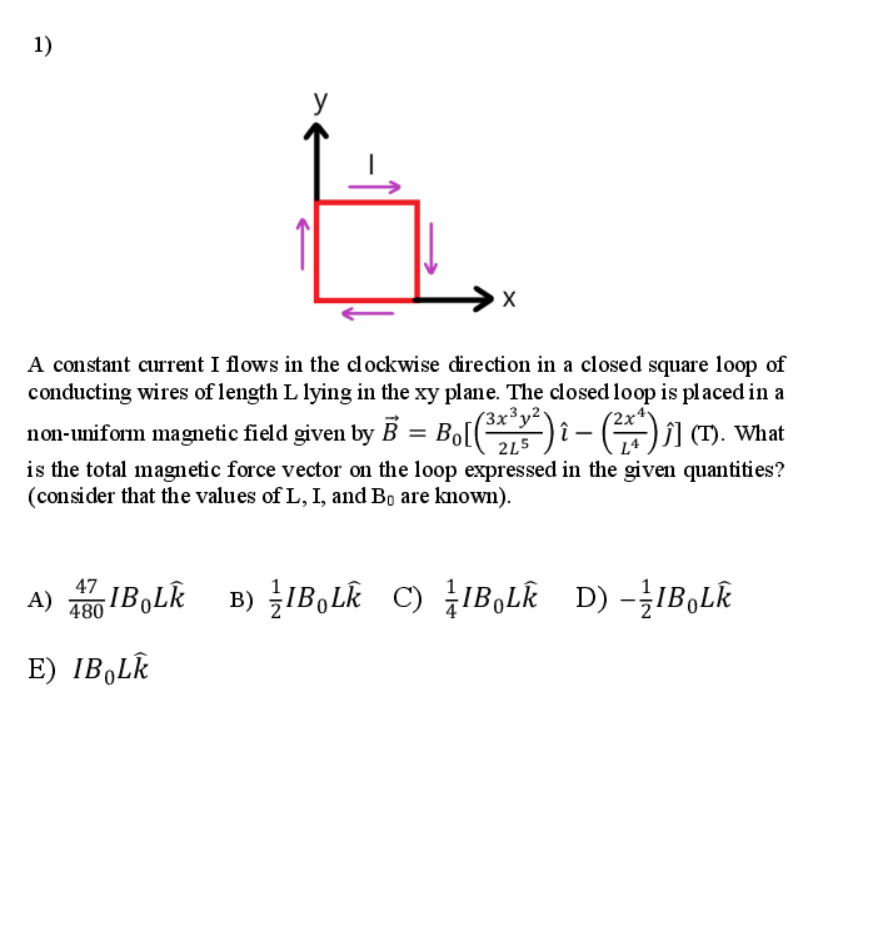 Solved 1) у Х A constant current I flows in the clockwise | Chegg.com