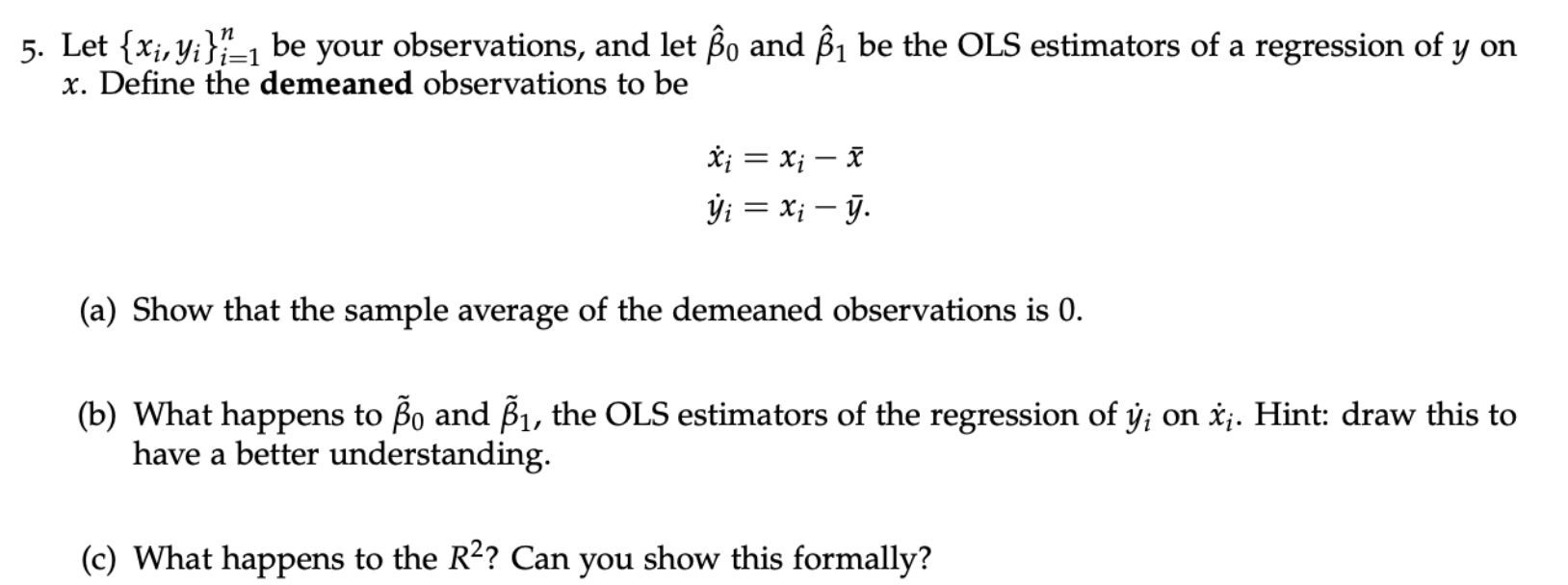 Solved Let {xi,yi}i=1n ﻿be your observations, and let | Chegg.com