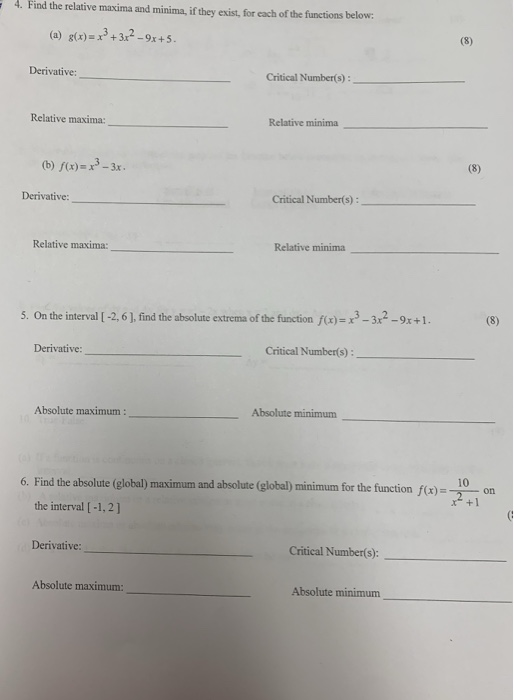 Solved 4. Find the relative maxima and minima, if they | Chegg.com