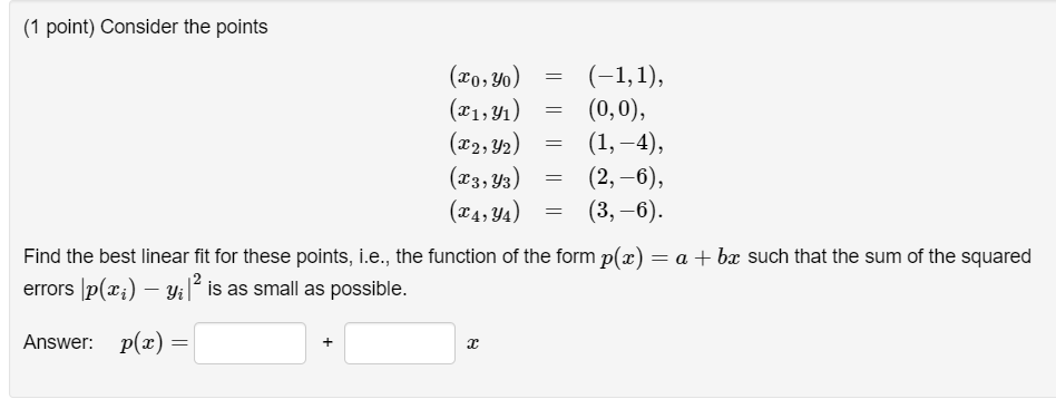 Solved (1 point) Consider the points (20,yo) = (-1,1), | Chegg.com